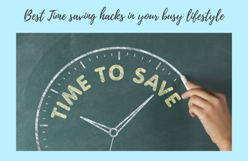 Best 11 Time Saving Hacks in Your Busy Lifestyle - 2024 Guide - WebSta.ME